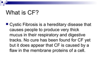 Cystic fibrosis (cf) | PPT