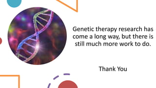 Gene therapy in the treatment of Cystic Fibrosis Dina Done.pptx