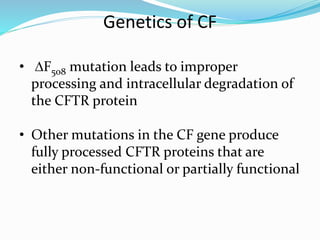 Cystic fibrosis(genetic disease) | PPTX