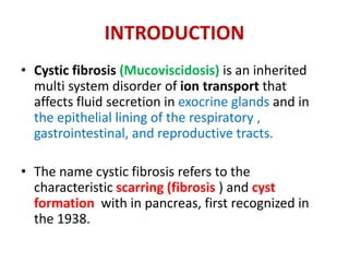 Cystic fibrosis genetics and pathogenesis | PPTX