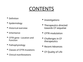 CYSTIC FIBROSIS - AN OVERVIEW OF EPIDEMIOLOGY, CLINICAL FEATURES AND MANAGEMENT | PPTX
