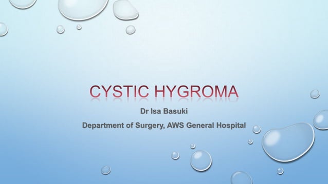 Cystic hygroma | PPTX