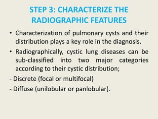Cystic lung disease; Stepwise approach to diagnosis | PPTX