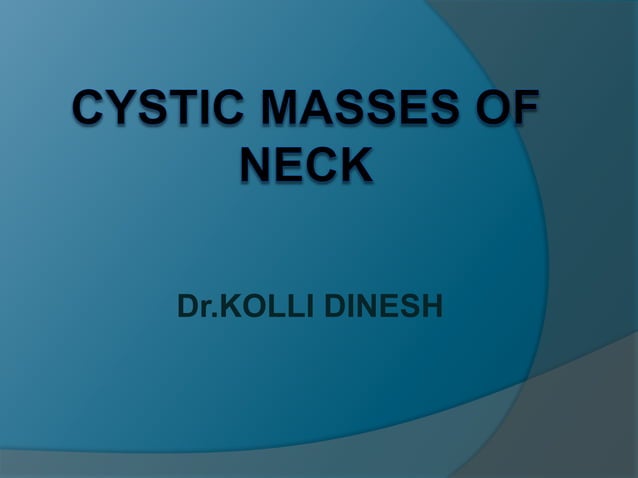 cystic neck lesions congenital and acquired | PPT
