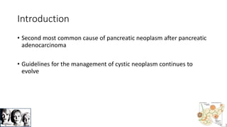 Details about Cystic neoplasm of pancreas.pptx