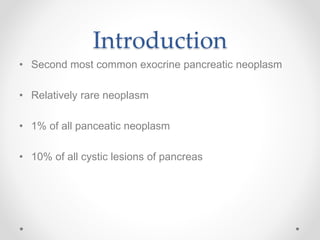 Cystic neoplasm of pancreas | PPTX