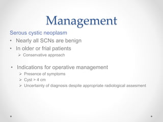 Cystic neoplasm of pancreas | PPTX