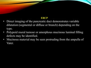 IMAGING OF CYSTIC PANCREATIC TUMOURS | PPTX