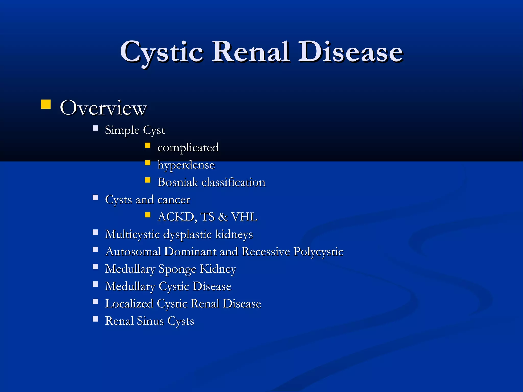 Cystic Renal Disease | PPT
