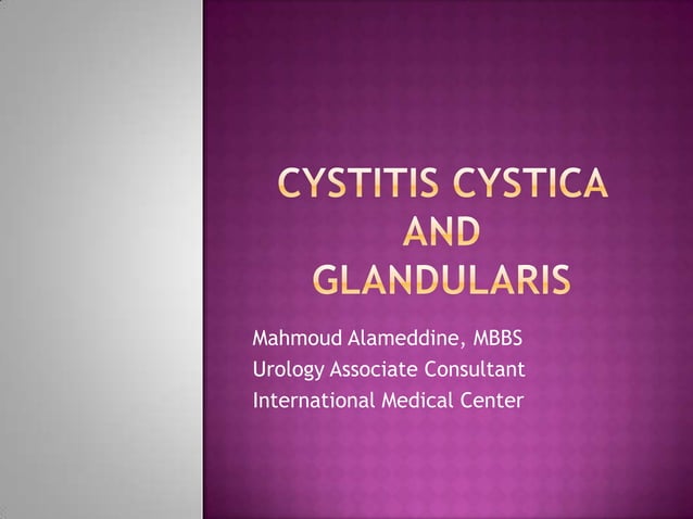 Cystitis Cystica and Glandularis | PPTX