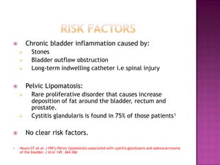 Cystitis Cystica and Glandularis | PPTX