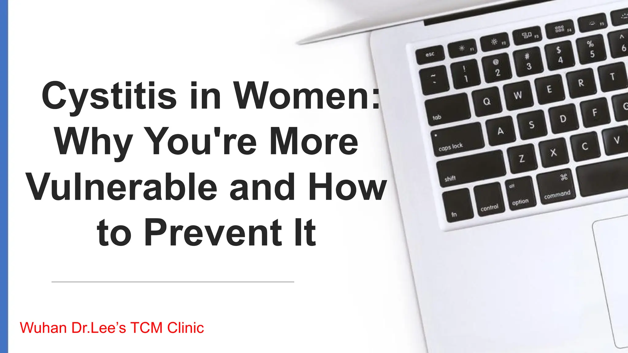 Cystitis in Women- Why You're More Vulnerable and How to Prevent It.pptx