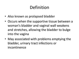 Cystocele-faalen bladder | PPTX