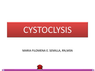 Cystoclysis bladder irrigation | PPTX