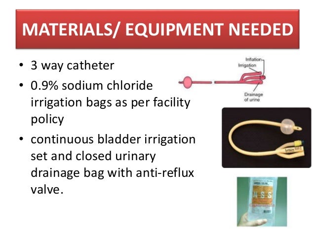 Cystoclysis bladder irrigation