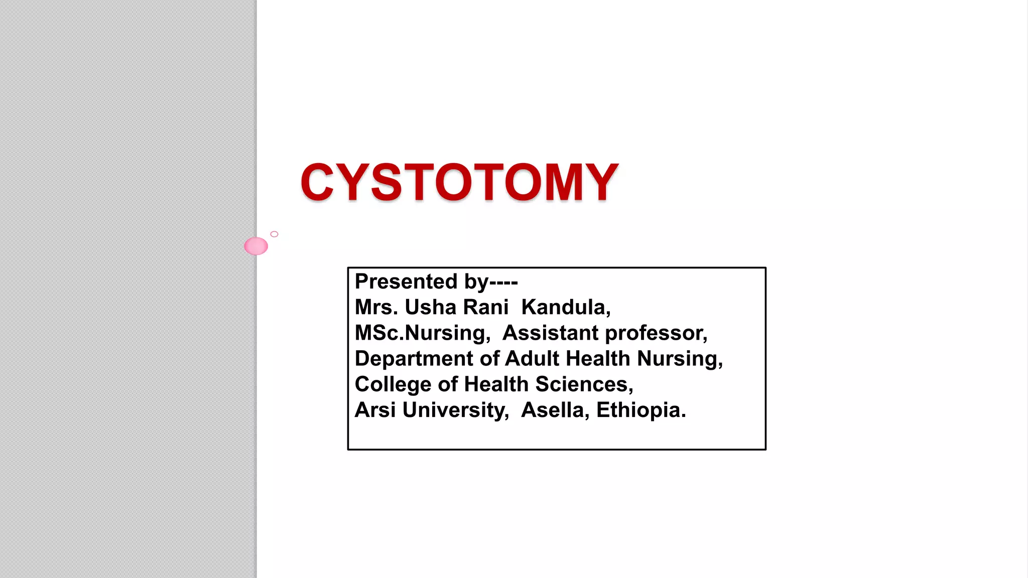 Cystotomy | PPTX
