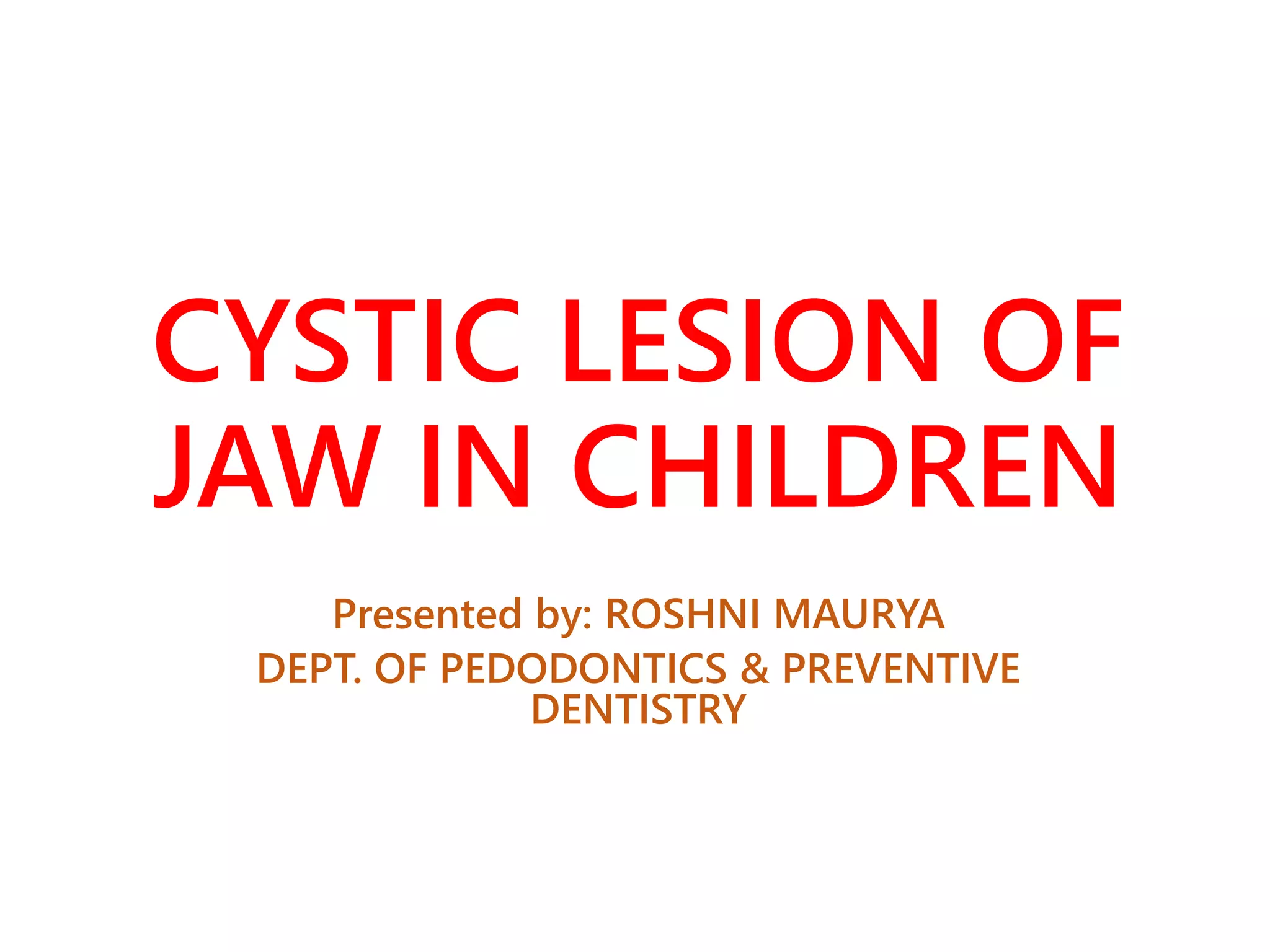 Cysts in children | PPTX