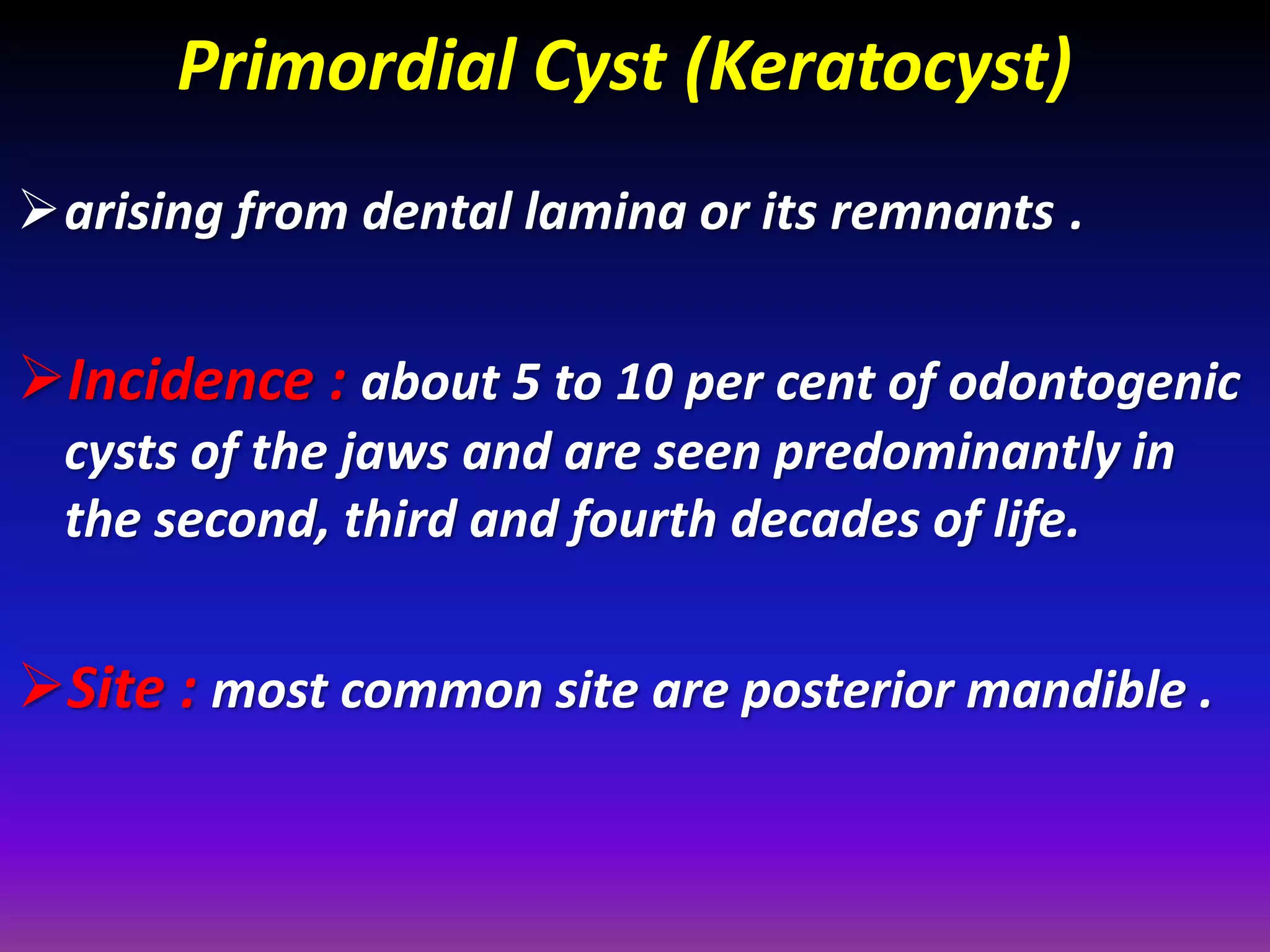 Cysts in orofacial region | PPSX