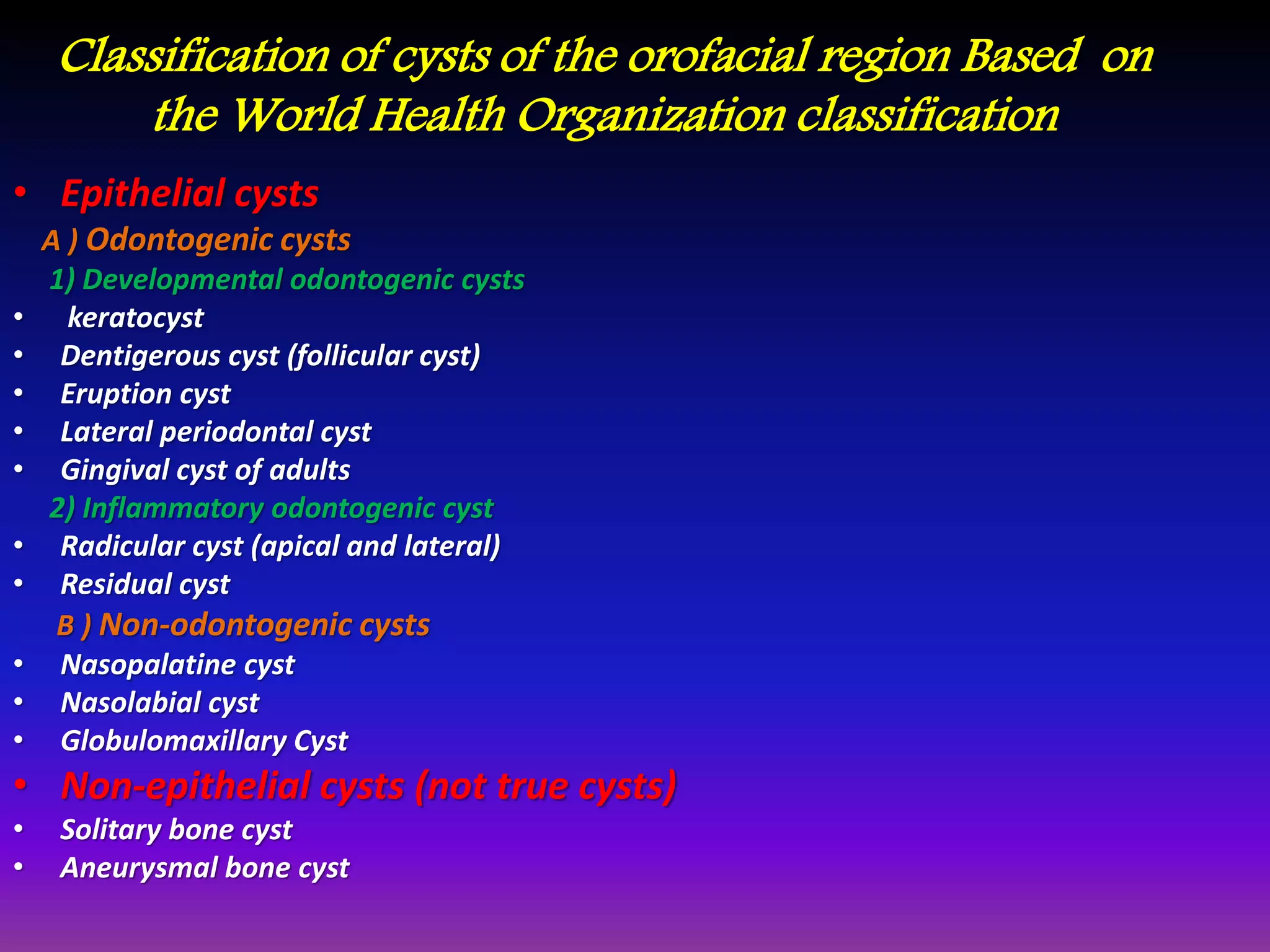 Cysts in orofacial region | PPSX