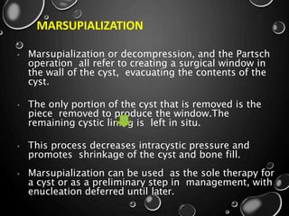 Cysts of jaw- management oral and maxillofacial surgery | PPTX