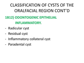CYSTS OF THE ORAL FACIAL REGION.pptx