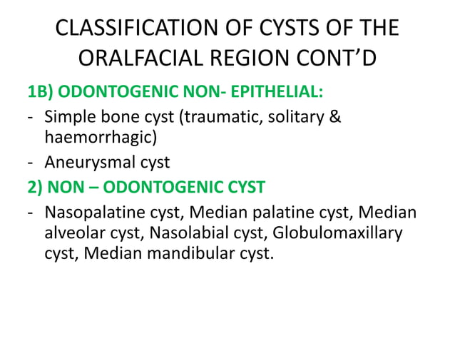 CYSTS OF THE ORAL FACIAL REGION.pptx | Dental Health | Diseases and ...