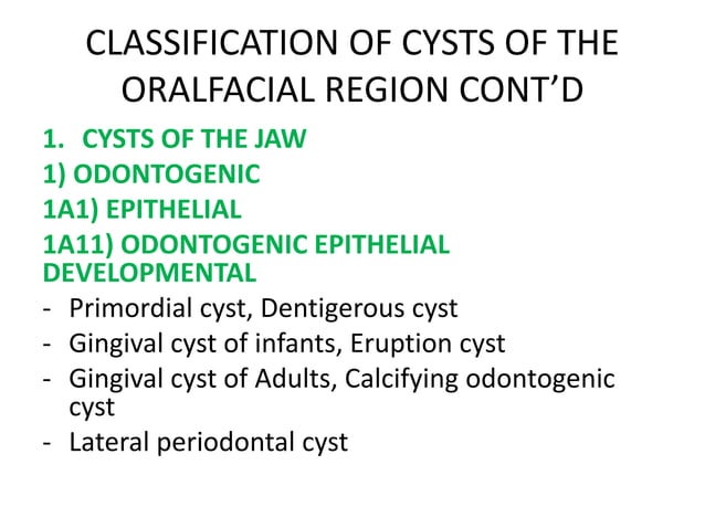 CYSTS OF THE ORAL FACIAL REGION.pptx | Dental Health | Diseases and ...