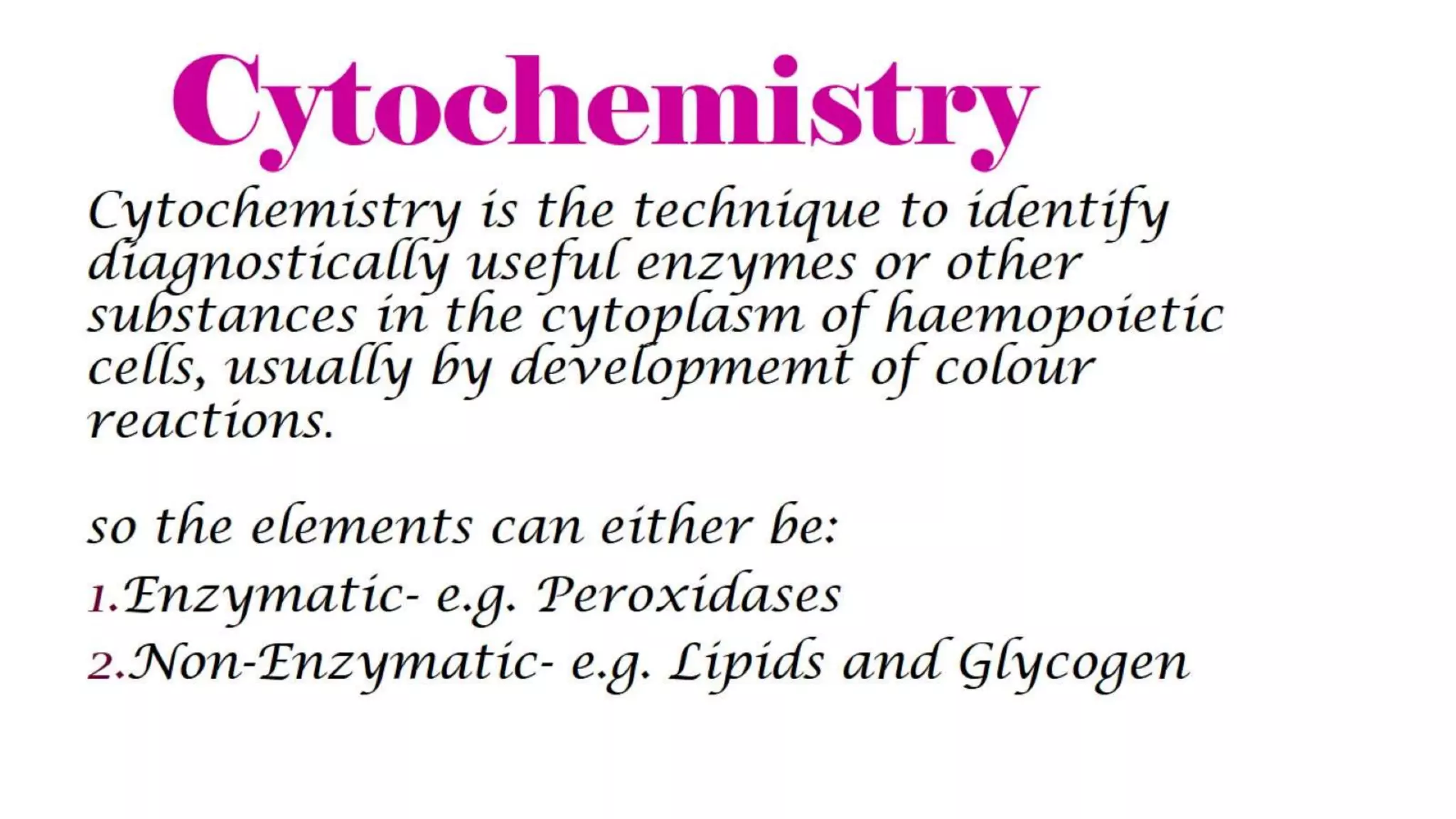 Cytochemical staining checked | PPTX