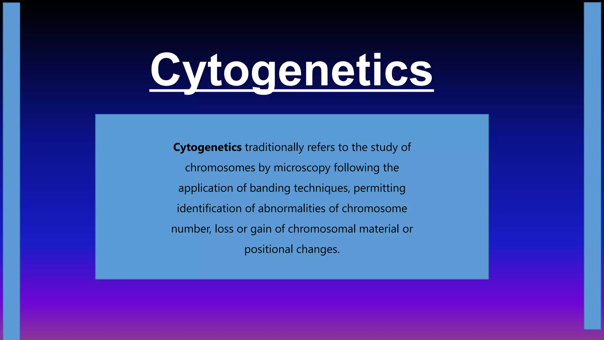 Cytogenetic Nomenclature & abbreviations | PPTX