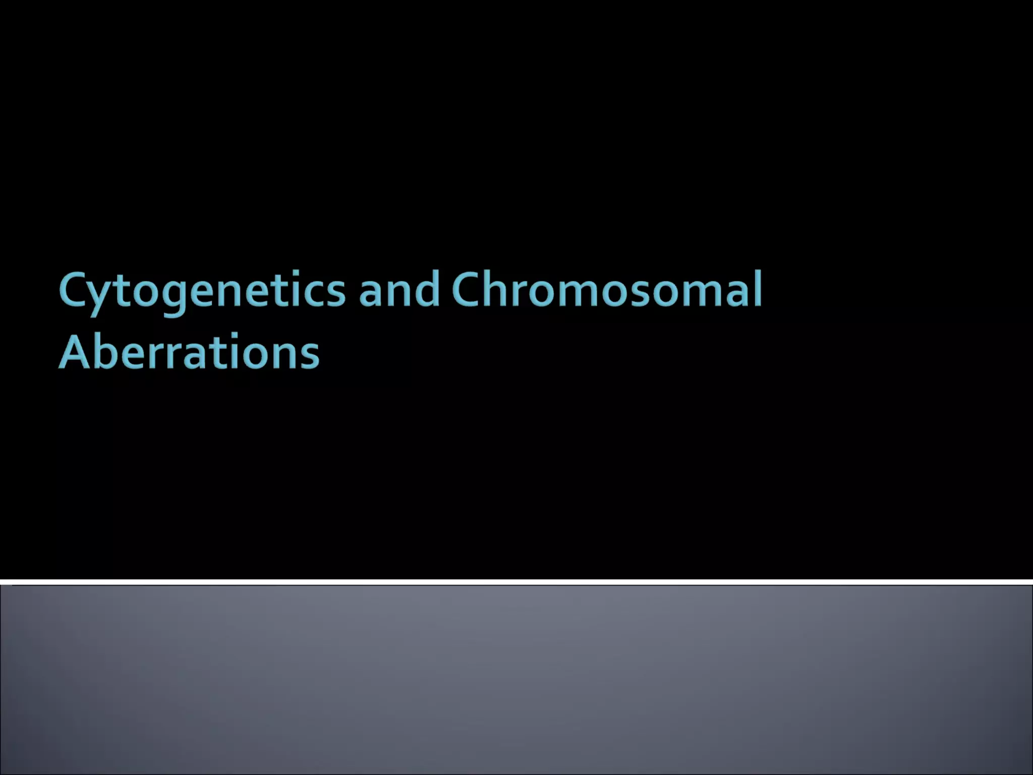 Cytogenetics | PPT