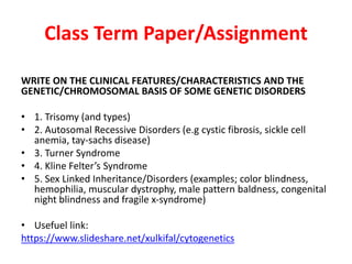 Cytogenetics in the field of Human Genetics | PPTX