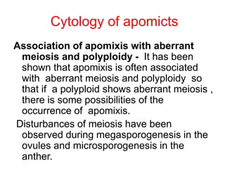 Cytogenetics of apomixis by Suneel kr Gautam | PPT