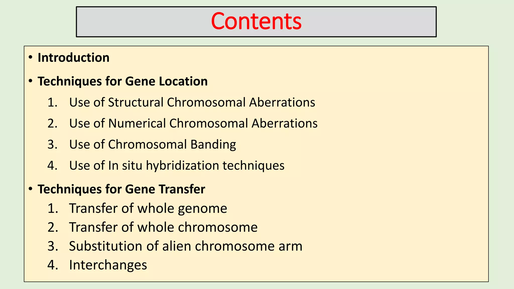 Cytogenetic techniques for gene location and transfer | PPTX