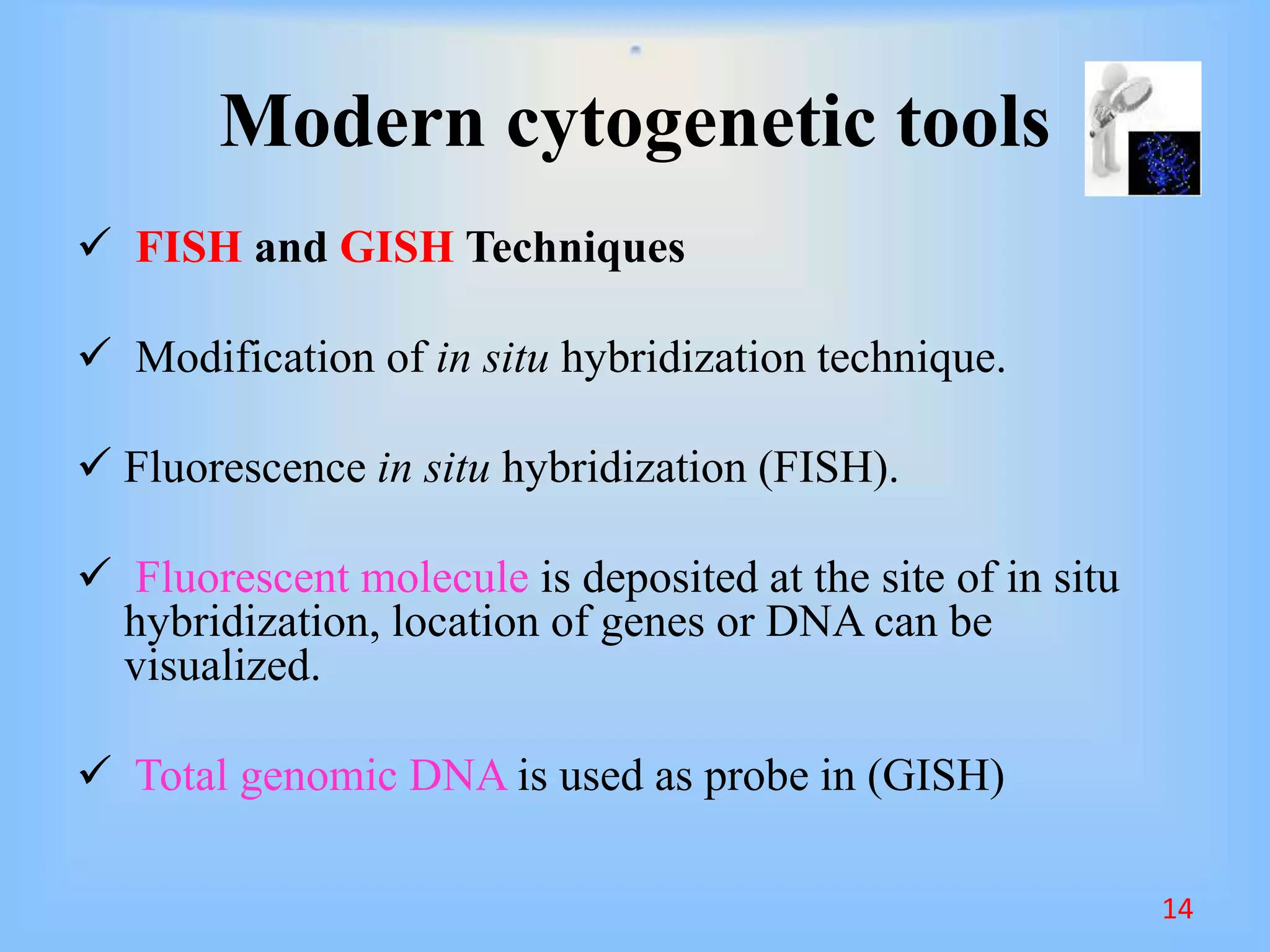 Modern cytogenetic tools in crop improvement | PPTX