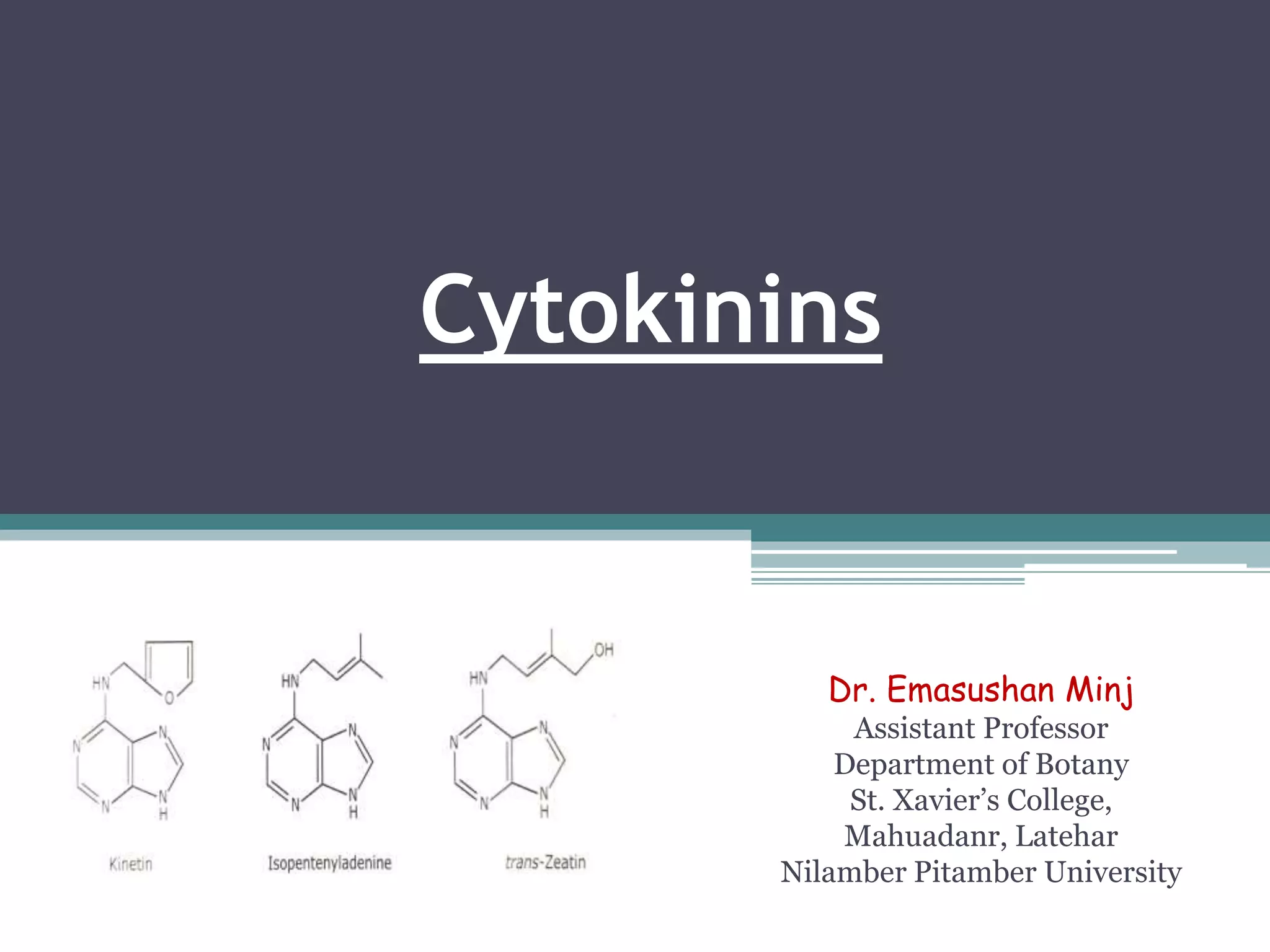 Plant hormone (Part-3)- Cytokinins | PPTX