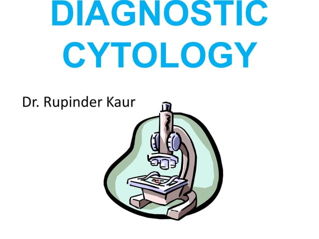 Diagnostic Cytology Introduction Body Fluids Cytology Pptx 2087