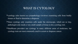 cytologyandhistologysmitalgarud227309-220829145159-99b06542.pptx