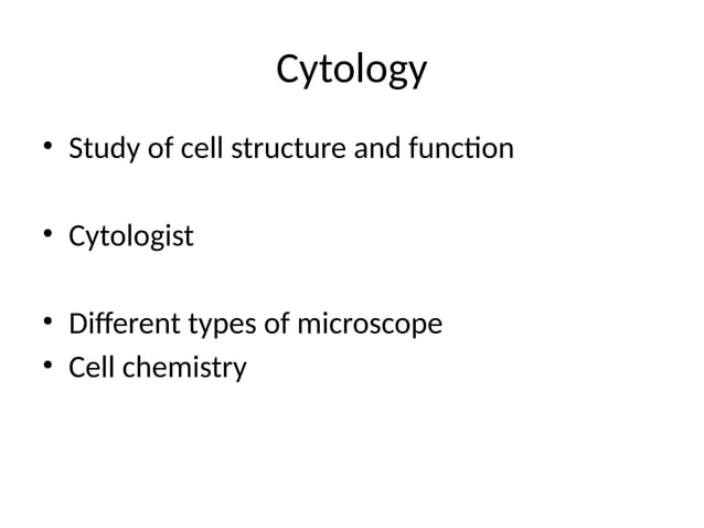 Cytology is a branch of biology that involves examining cells under a ...