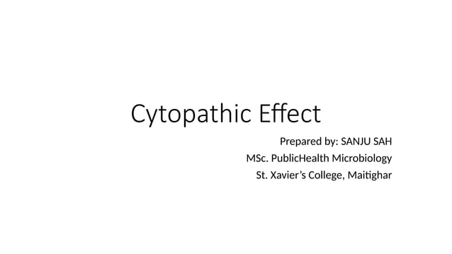 cytopathic effect notes by SANJU SAH.pptx