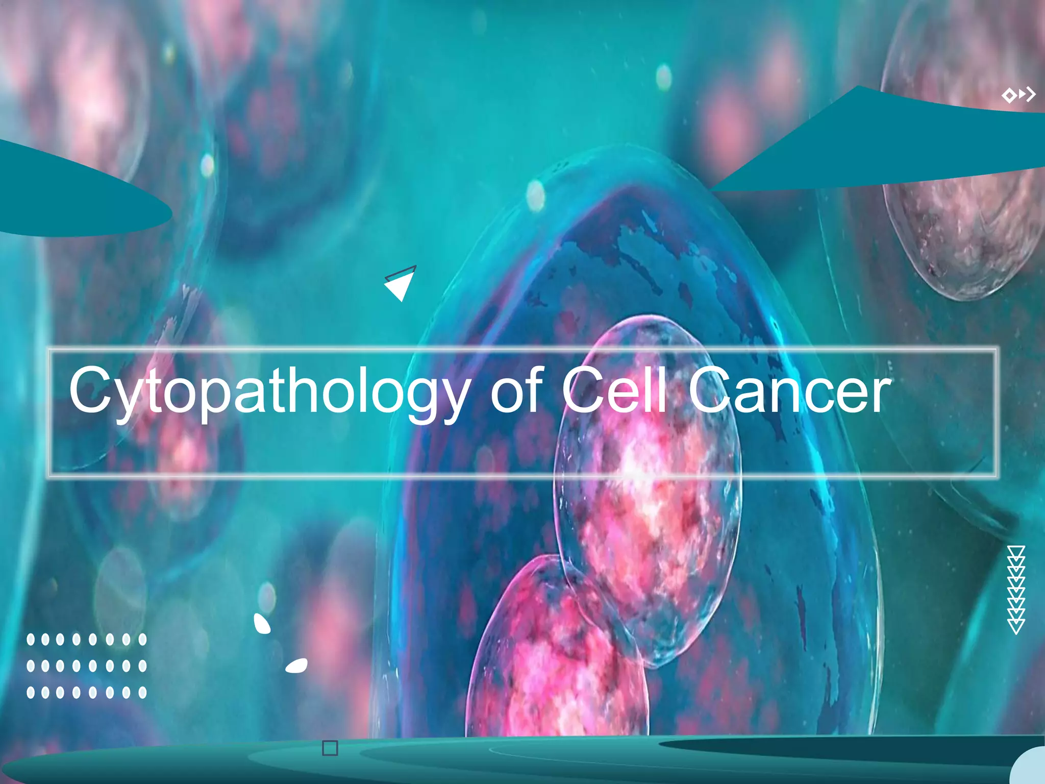 Cytopathology of cancer.pptx