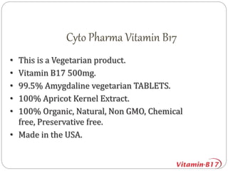 Cyto pharma vitamin b 17 | PPTX