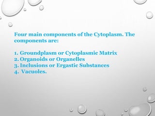 Cytoplasm | PPTX