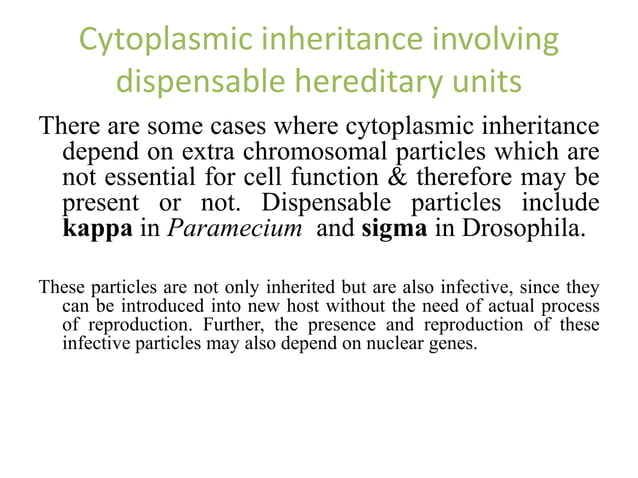 cytoplasmic inheritance-27-2-19.ppt | Genetics | Science
