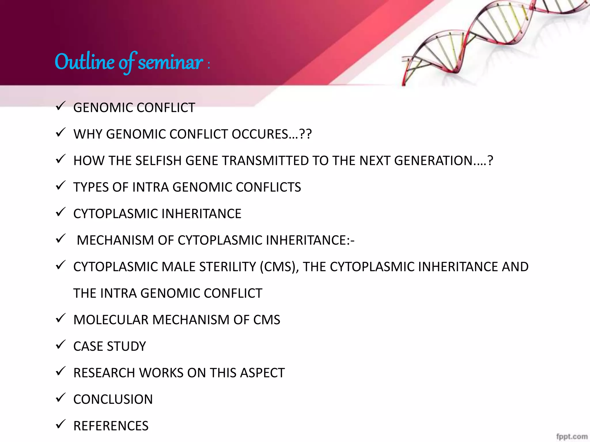Cytoplasmic inheritance and intragenomic conflict | PPTX