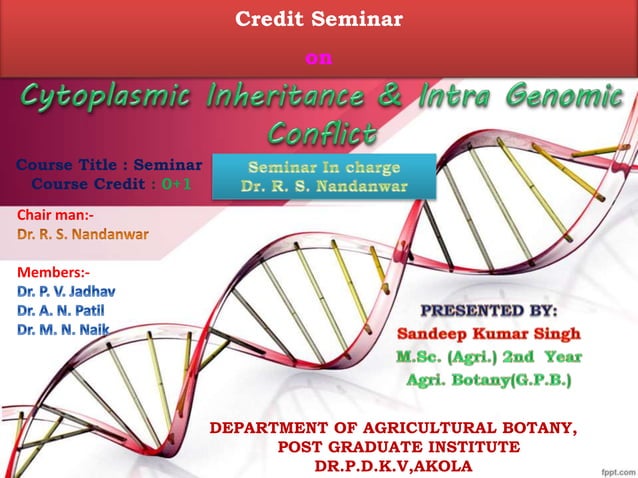 Cytoplasmic inheritance and intragenomic conflict | PPT