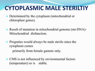 Cytoplasmic inheritance and male sterility | PPTX