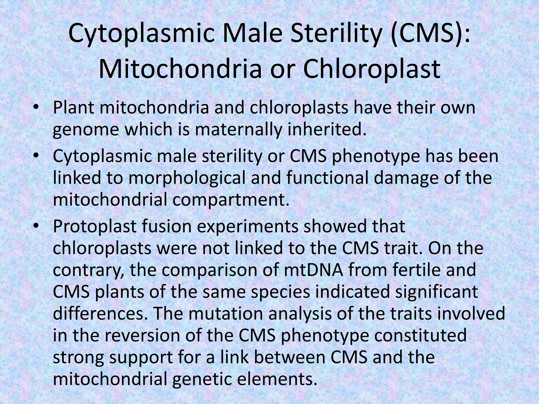 Cytoplasmic male sterility | PPTX