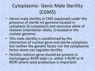 Cytoplasmic male sterility | PPTX