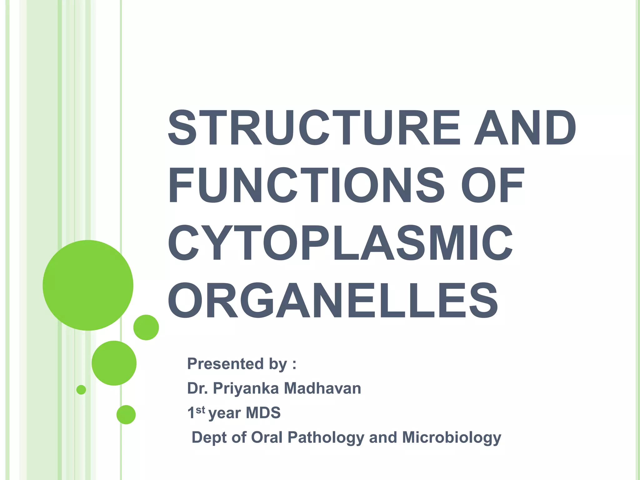 Cytoplasmic organelles | PPT