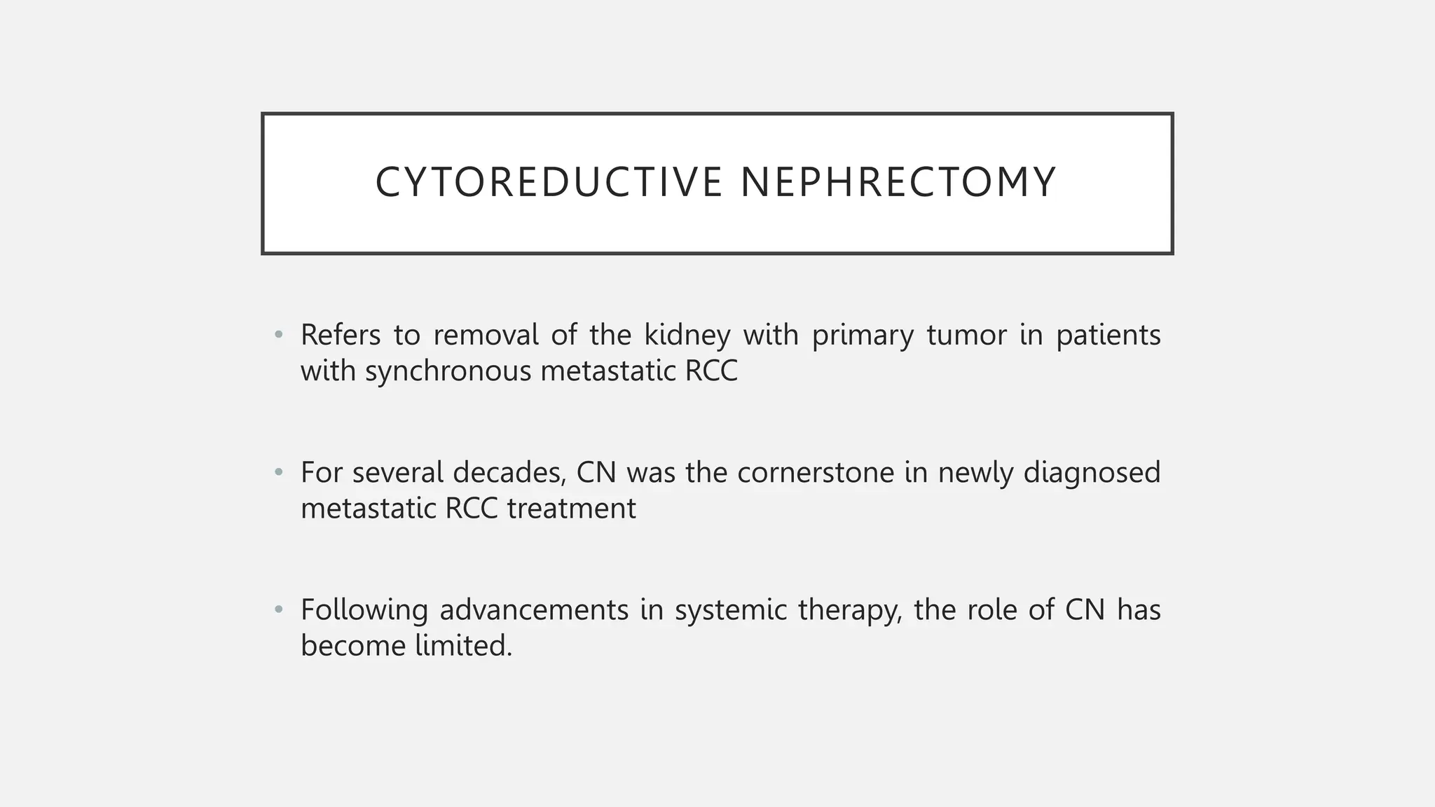 Cytoreductive Nephrectomy.pptx, Indications and Contraindications | PPTX